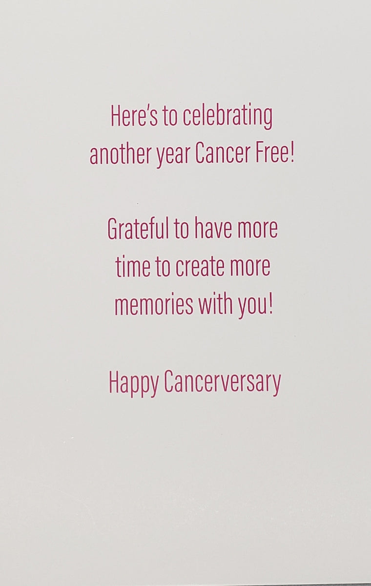 Happy Cancerversary - Pink – Celebrating Survivors